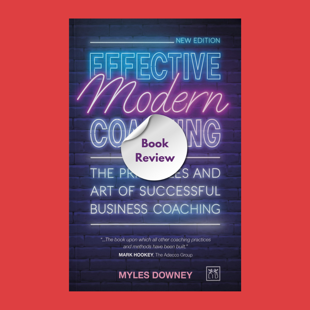 BOOK REVIEW: Effective Modern Coaching Book review | British School of Coaching